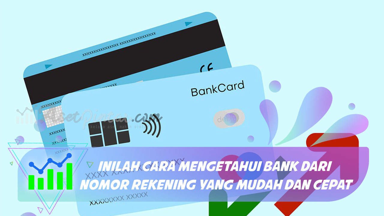 Inilah Cara Mengetahui Bank Dari Nomor Rekening yang Mudah dan Cepat